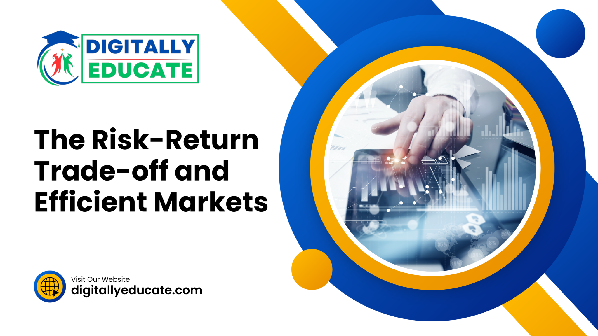 The Risk-Return Trade-off and Efficient Markets