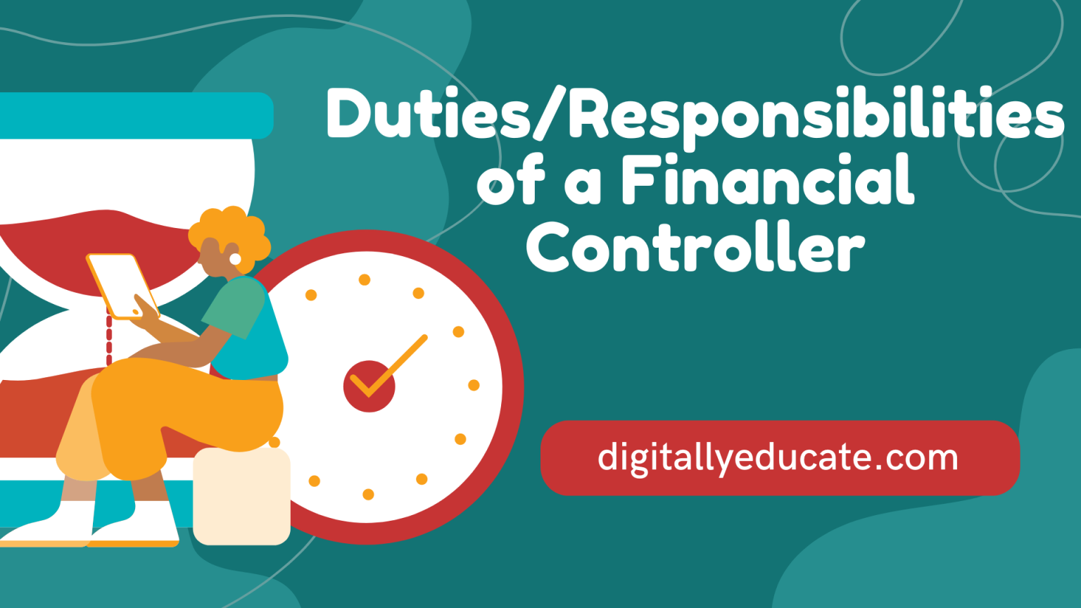 Duties and Responsibilities of a Financial Controller